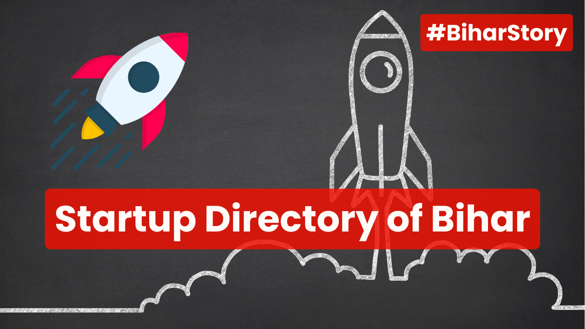Bihar Startups Directory – Discover Innovative Startups | BiharStory